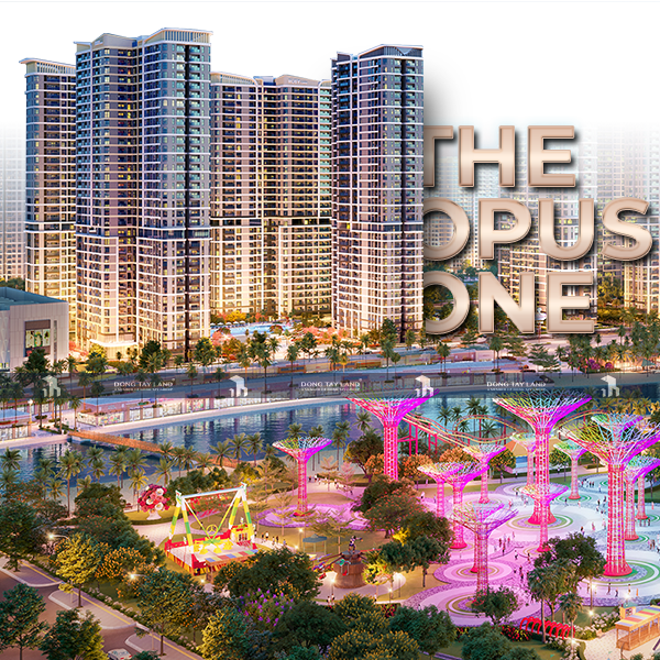 The Opus One - Thông tin & giá bán chính thức từ CĐT Vinhomes